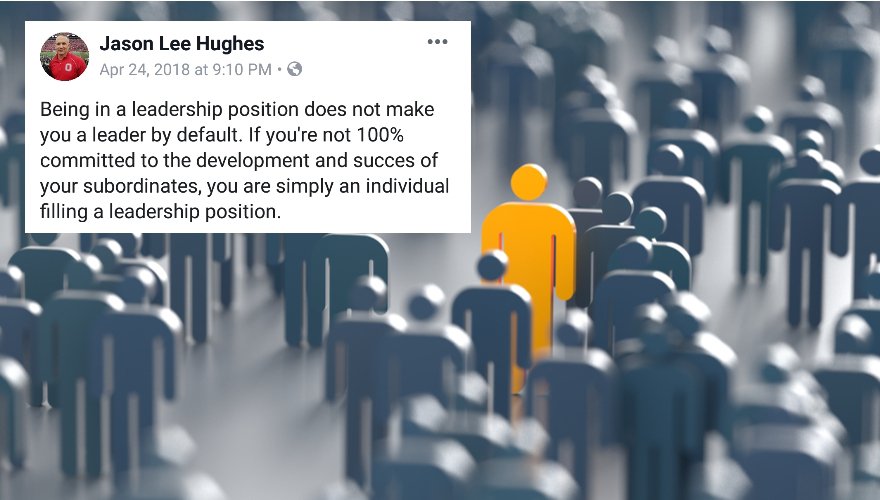 Effective Leaders vs Unqualified Leaders – Jason Lee Hughes